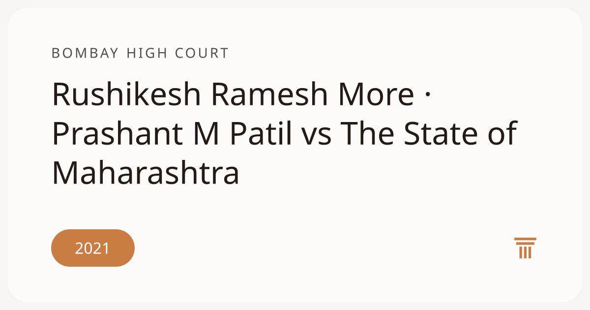 Rushikesh Ramesh More · Prashant M Patil vs The State of Maharashtra ...