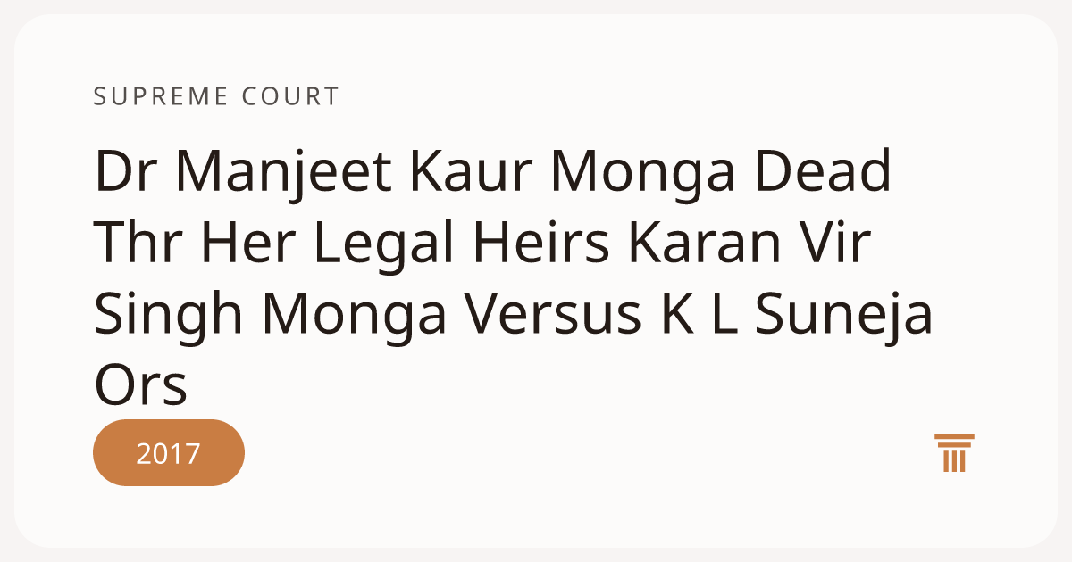 Dr Manjeet Kaur Monga Dead Thr Her Legal Heirs Karan Vir Singh Monga ...